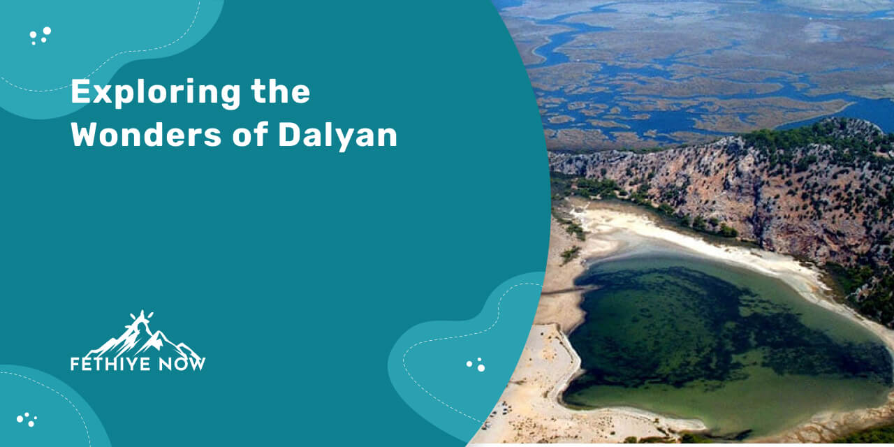 Things To Do In Dalyan: Discover The Top Attractions & Activities
